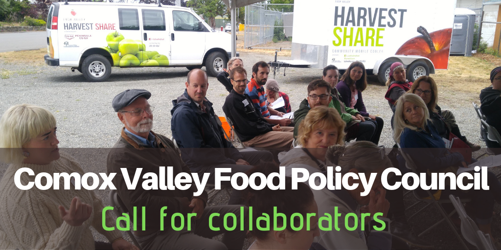 Comox Valley Food Policy Council: Call for collaborators - LUSH